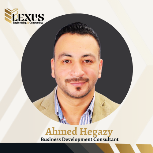 Ahmed Hegazy - Lexus Engineering & Contracting